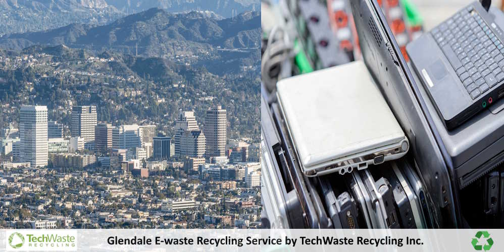 Glendale E-waste Recycling Service by TechWaste Recycling Inc.
